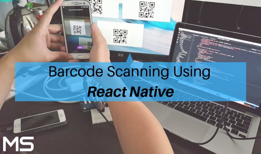 How To Implement A React Native Barcode Scanner Metizsoft