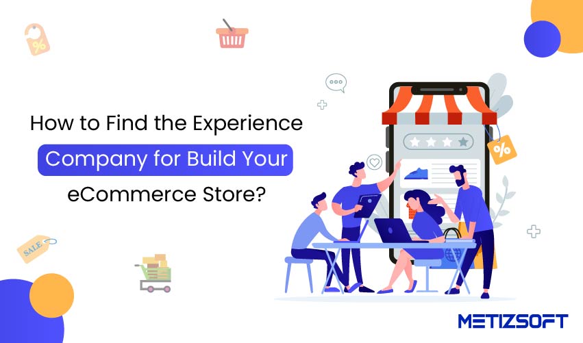 Best Way to Find Experienced Company For Your eCommerce Solutions