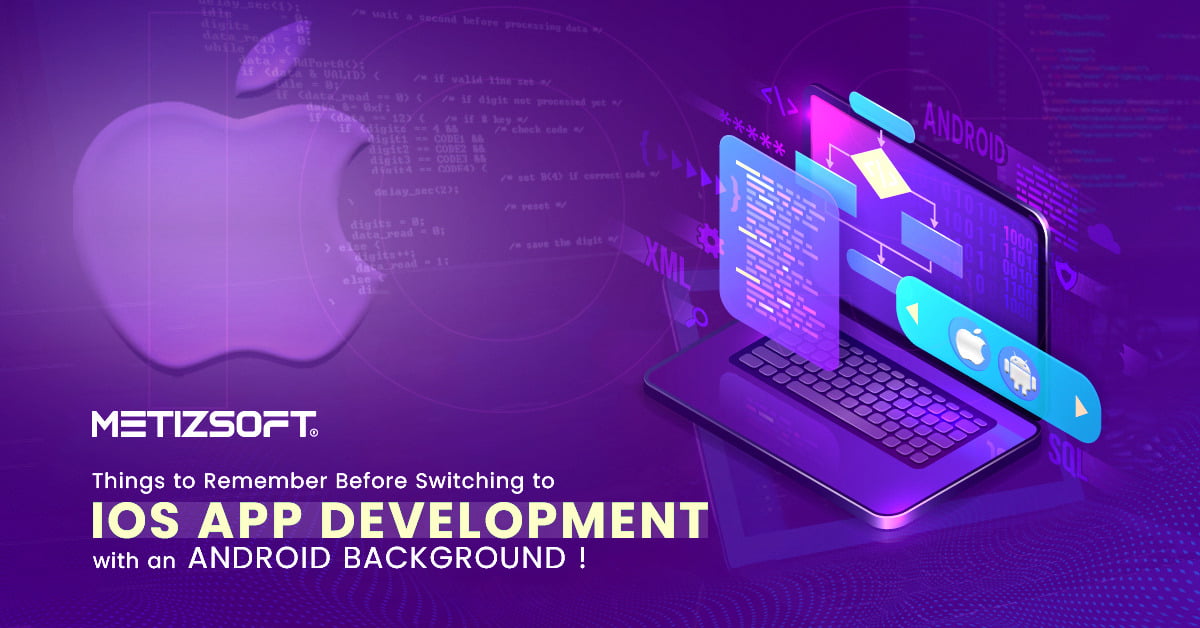 How to Switch IOS App Development With an Android Background!