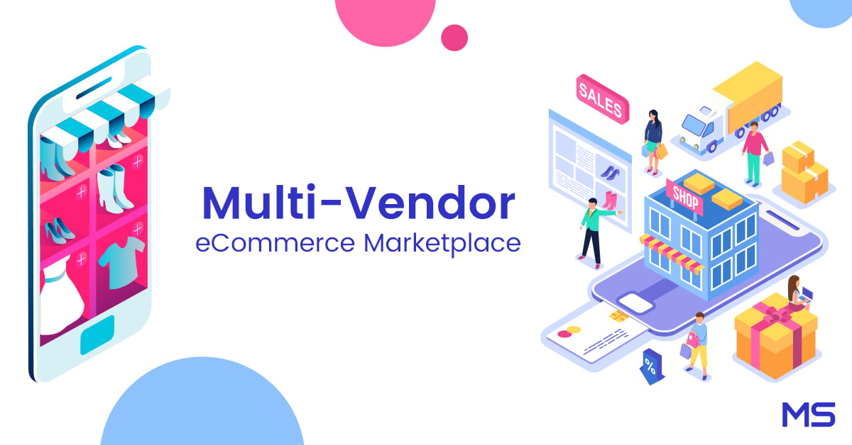 Multi-Vendor eCommerce Platform Key Features & Cost! | Metizsoft Multi-Vendor eCommerce Platform Key Features & Cost! | Metizsoft