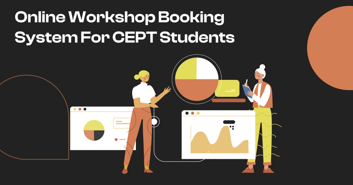 Online Workshop Booking System For CEPT Students | Metizsoft