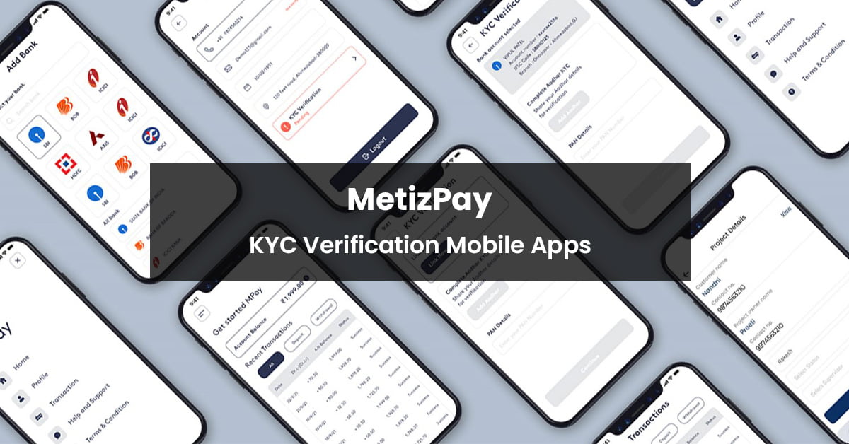 KYC Verification Mobile Apps - MetizPay | Metizsoft