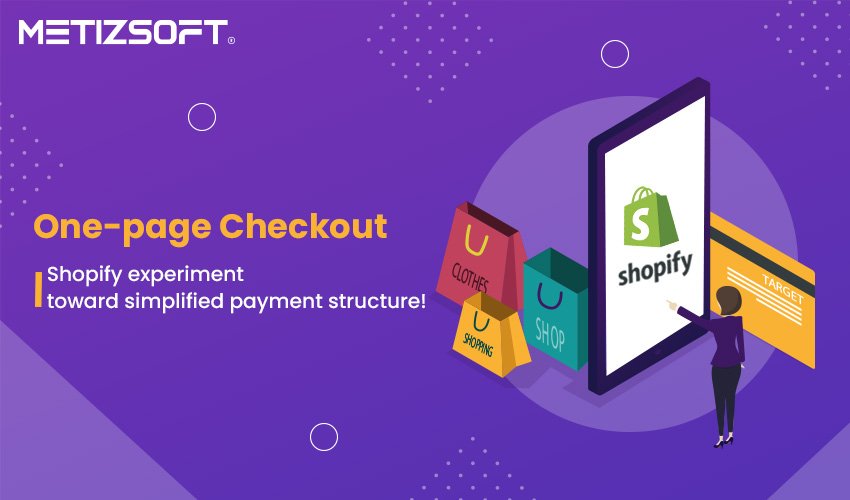 Shopify One-page Checkout - Pros & Cons | Metizsoft