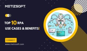 Top 10 RPA Use Cases in 2024