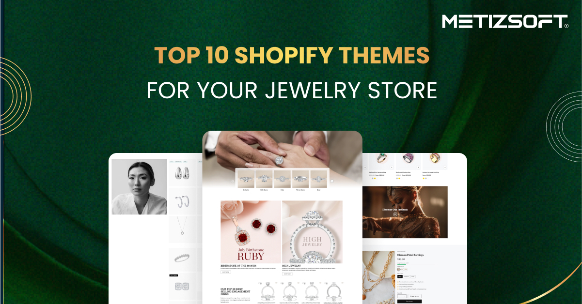 Top 10 Shopify Themes for Your Jewelry Store