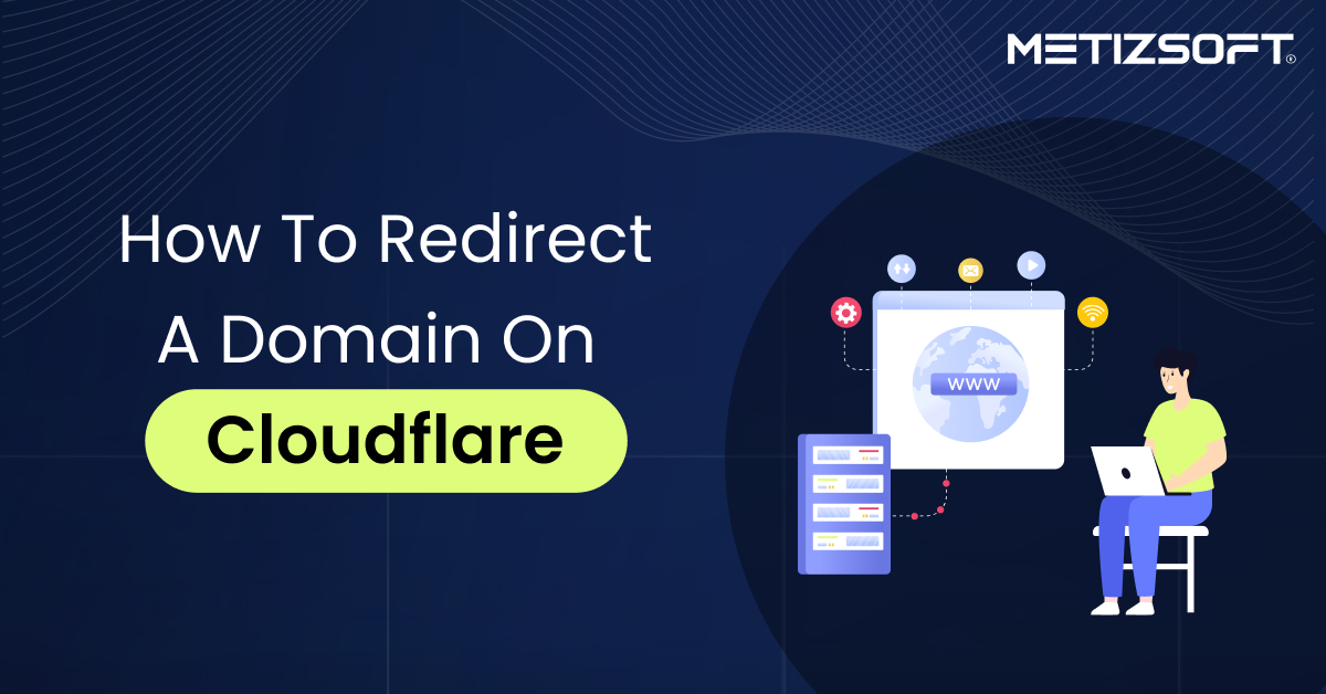 How to Redirect a Domain on Cloudflare?