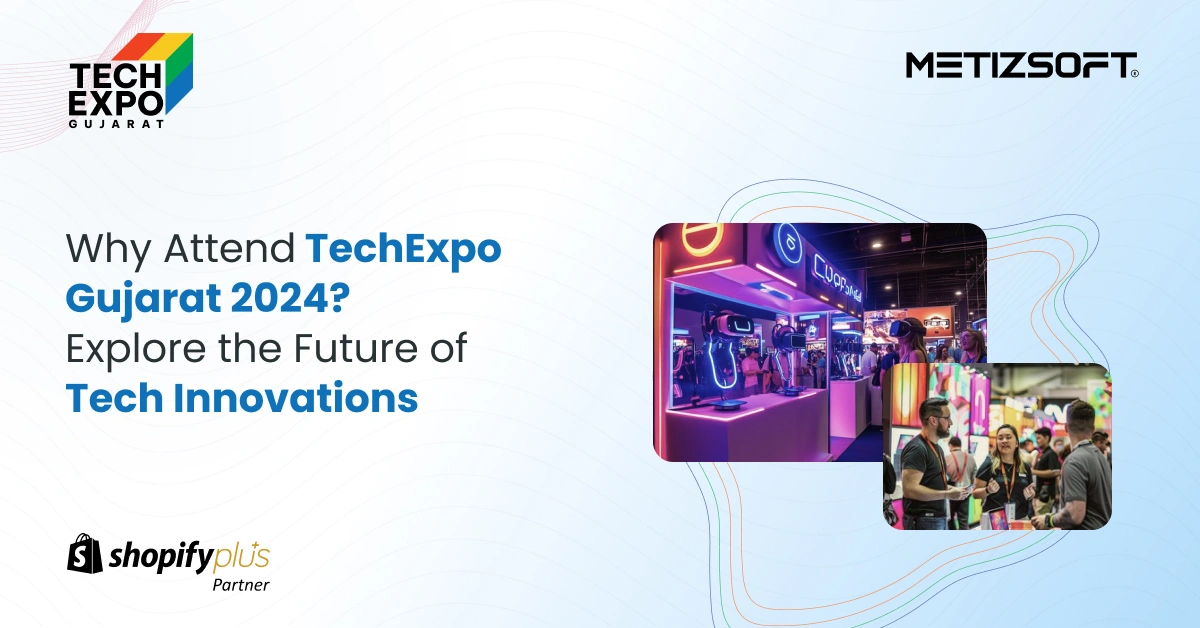 Explore the Future of Technology at TechExpo Gujarat 2024