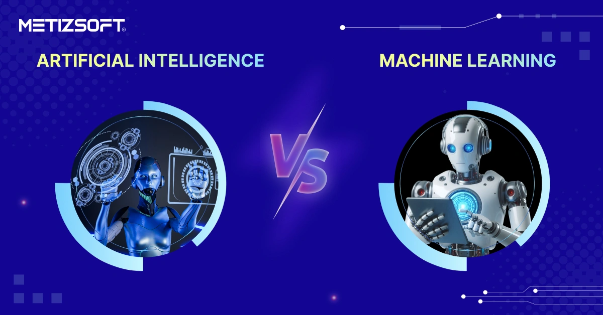Artificial Intelligence (AI) vs Machine Learning (ML): Key Differences